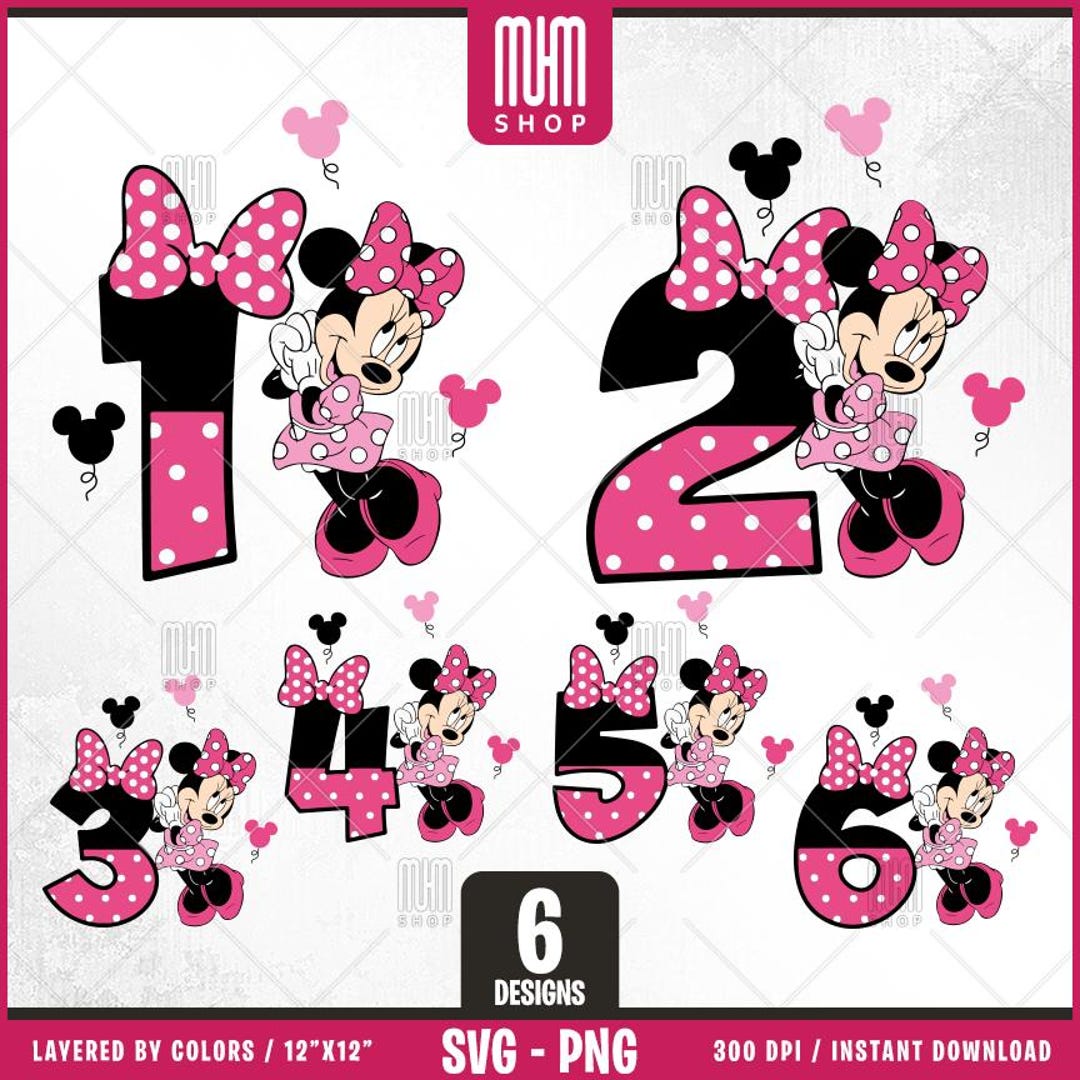 Minnie Mouse Birthday Numbers Svg Png, 6 Designs Easy to Use Cartoon ...