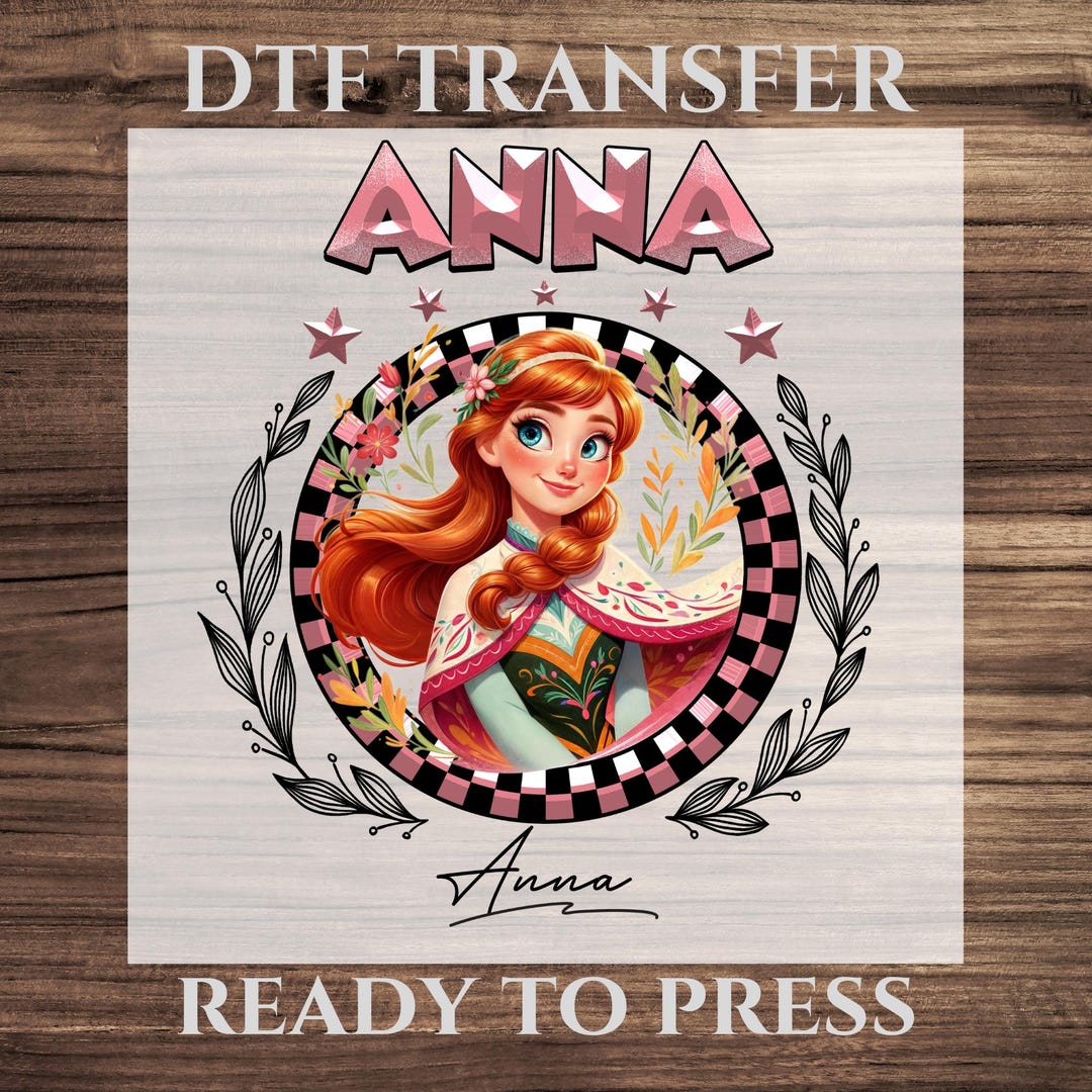 Anna Princess DTF Transfer, Princess Design Ready to Press, Floral ...