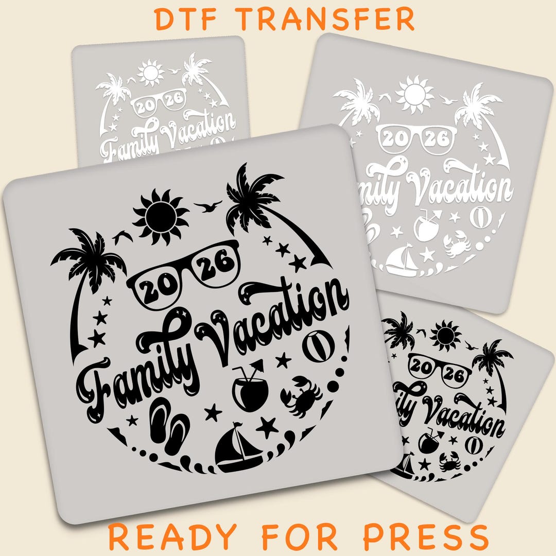 Family Vacation 2026 DTF Transfer, DTF for Beach Holiday Shirt Design ...