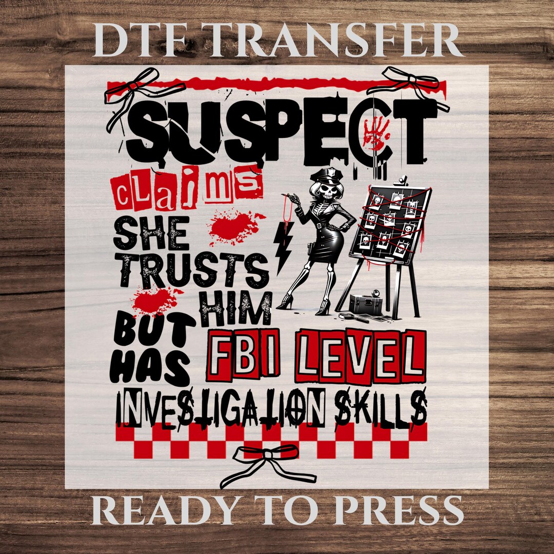 FBI Level Claims DTF Transfer, Horror Detective Skeleton Ready to Press ...