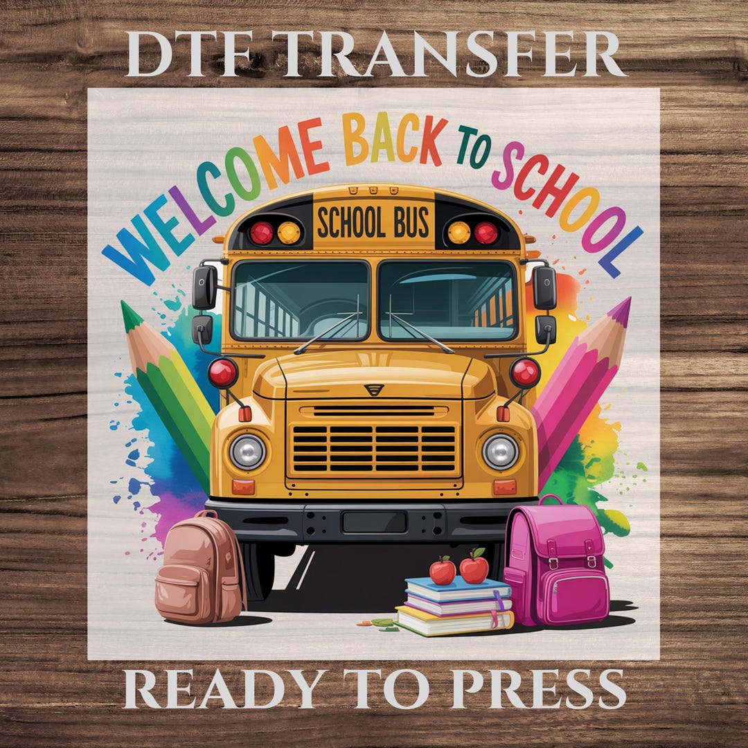 Back to School DTF Transfer for Teachers and Students, Welcome Back to ...