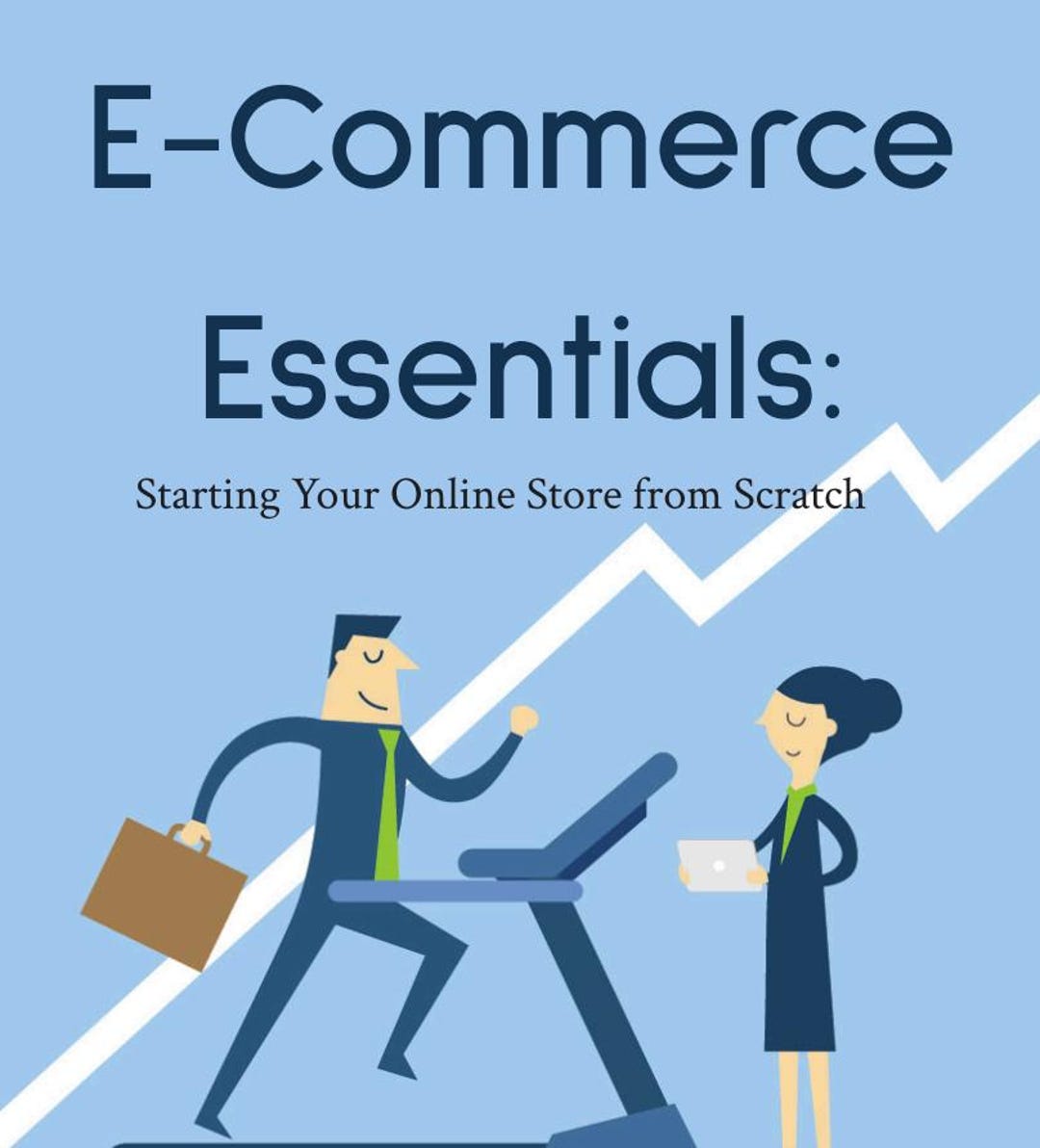 E-commerce Essentials: A Beginner's Guide to Building a Profitable ...
