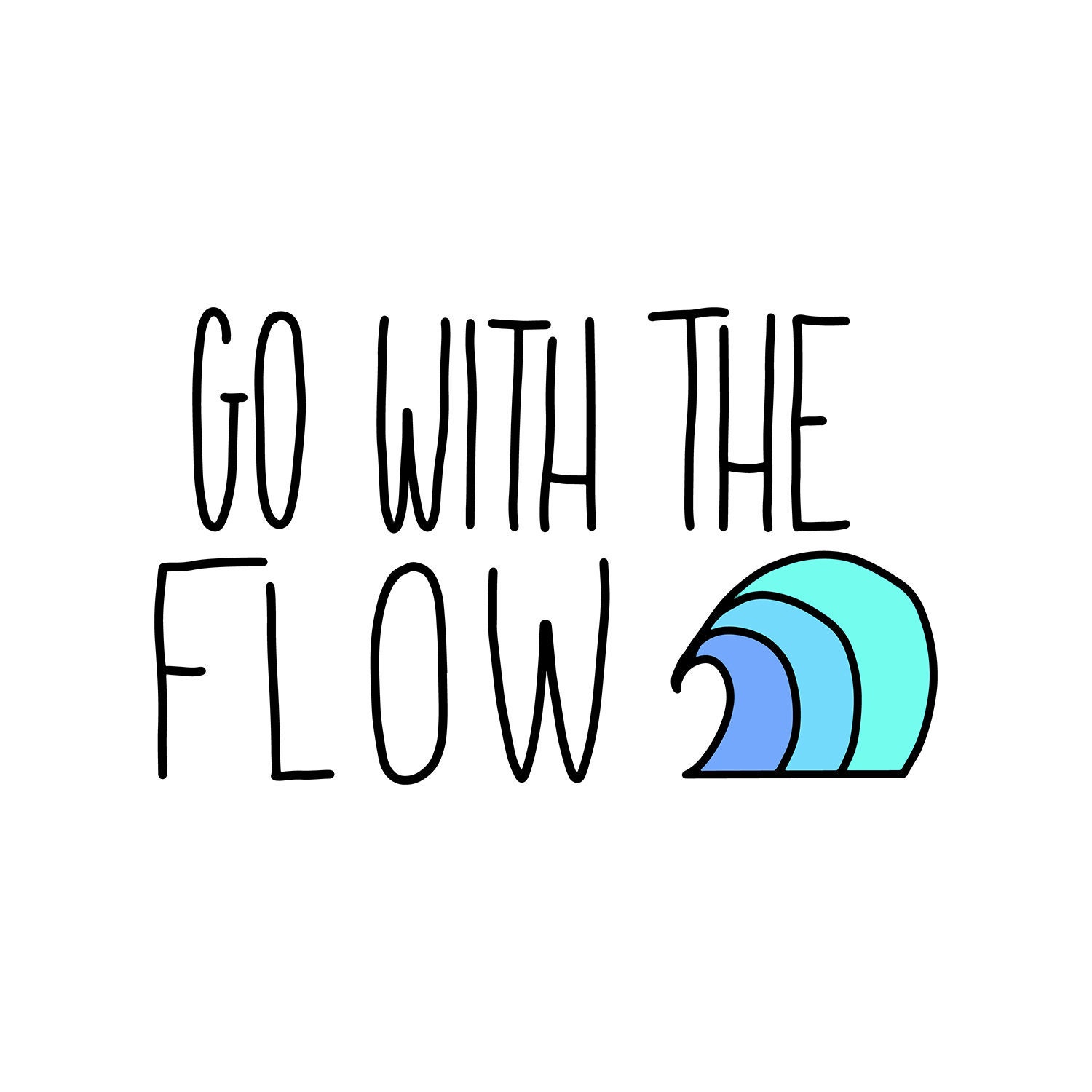 Go With the Flow Lettering Clipart PNG SVG JPEG - Etsy
