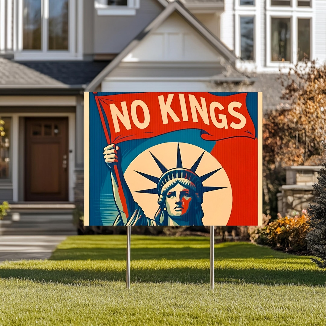 No Kings Yard Sign, Anti Trump Yard Sign, Resist Yard Sign, Rejecting ...