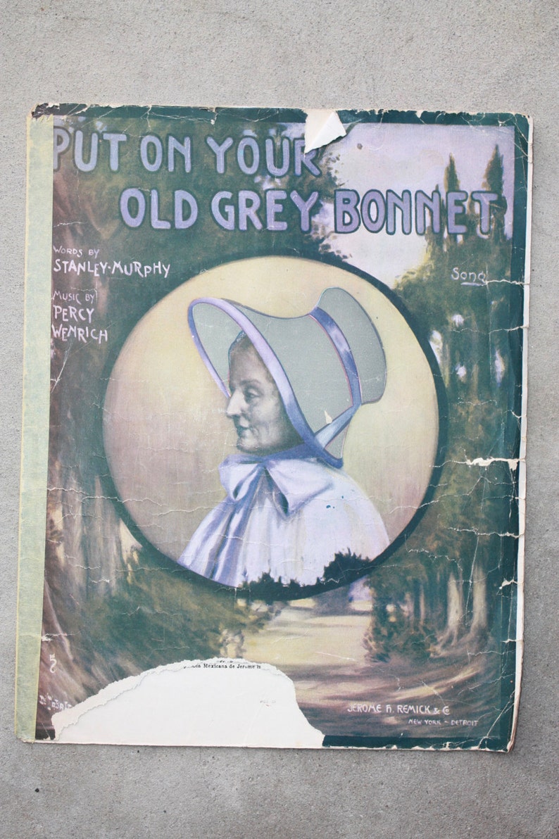 Antique Sheet Music - 1909 - on Your Old Gray Bonnet by Percy Wemrich ...