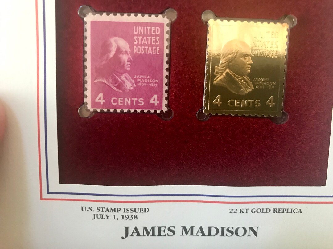 1938 James Madison 4-cent Stamp Mint Condition & 22K Gold Replica From ...