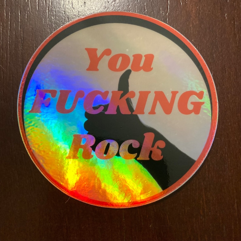 You Rock Holographic Sticker - Etsy