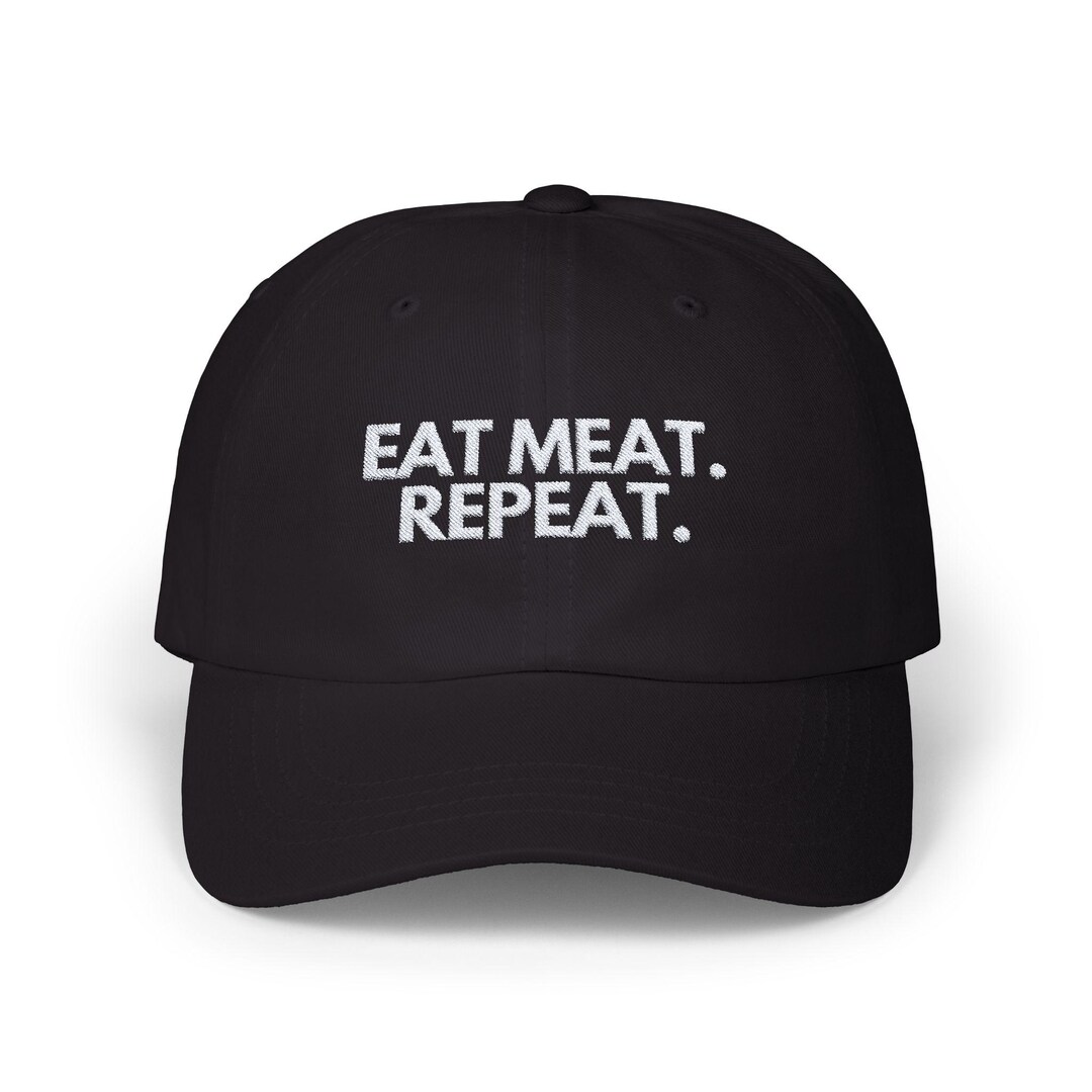 Eat Meat Repeat Cap, Carnivore Hat, Gift for Meat Lover, - Etsy