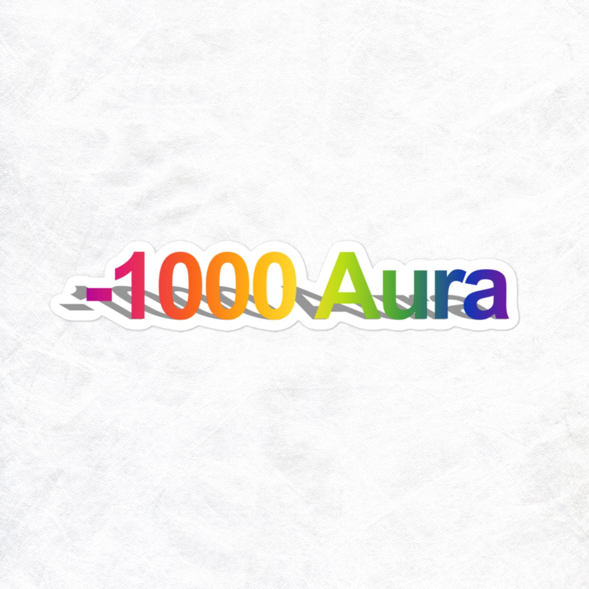 Minus 1000 Aura Vinyl Sticker // No Aura Sticker // Meme Sticker ...