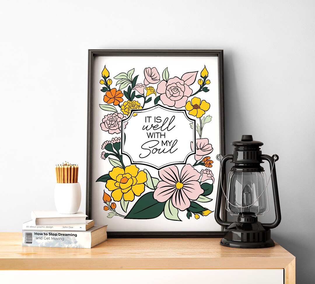 It is Well With My Soul | Bible Verse Art | Floral Wall Art | Modern ...