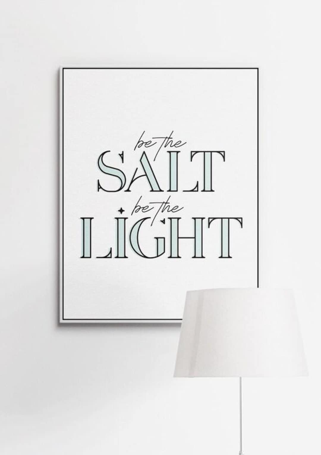 Be the Salt Art Print | Religious Wall Decor - Etsy