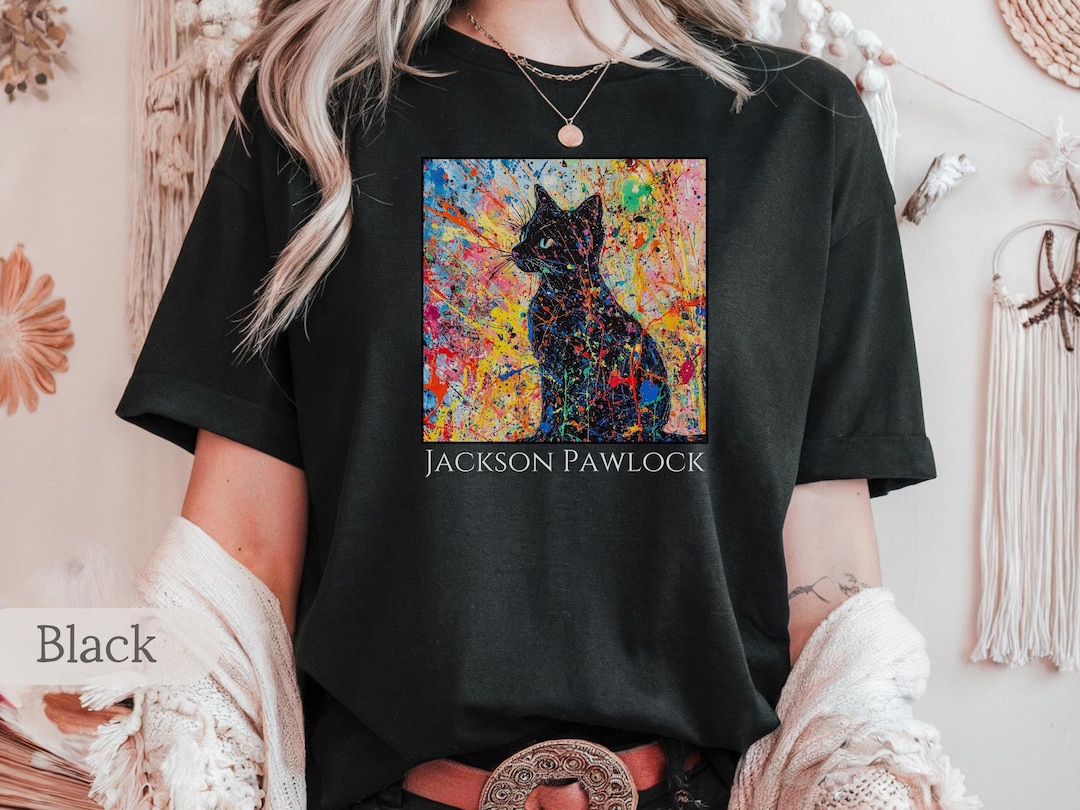 Jackson Pollock Cat Shirt, Art Cat Tshirt, Cat Tee, Funny Cat Shirt ...