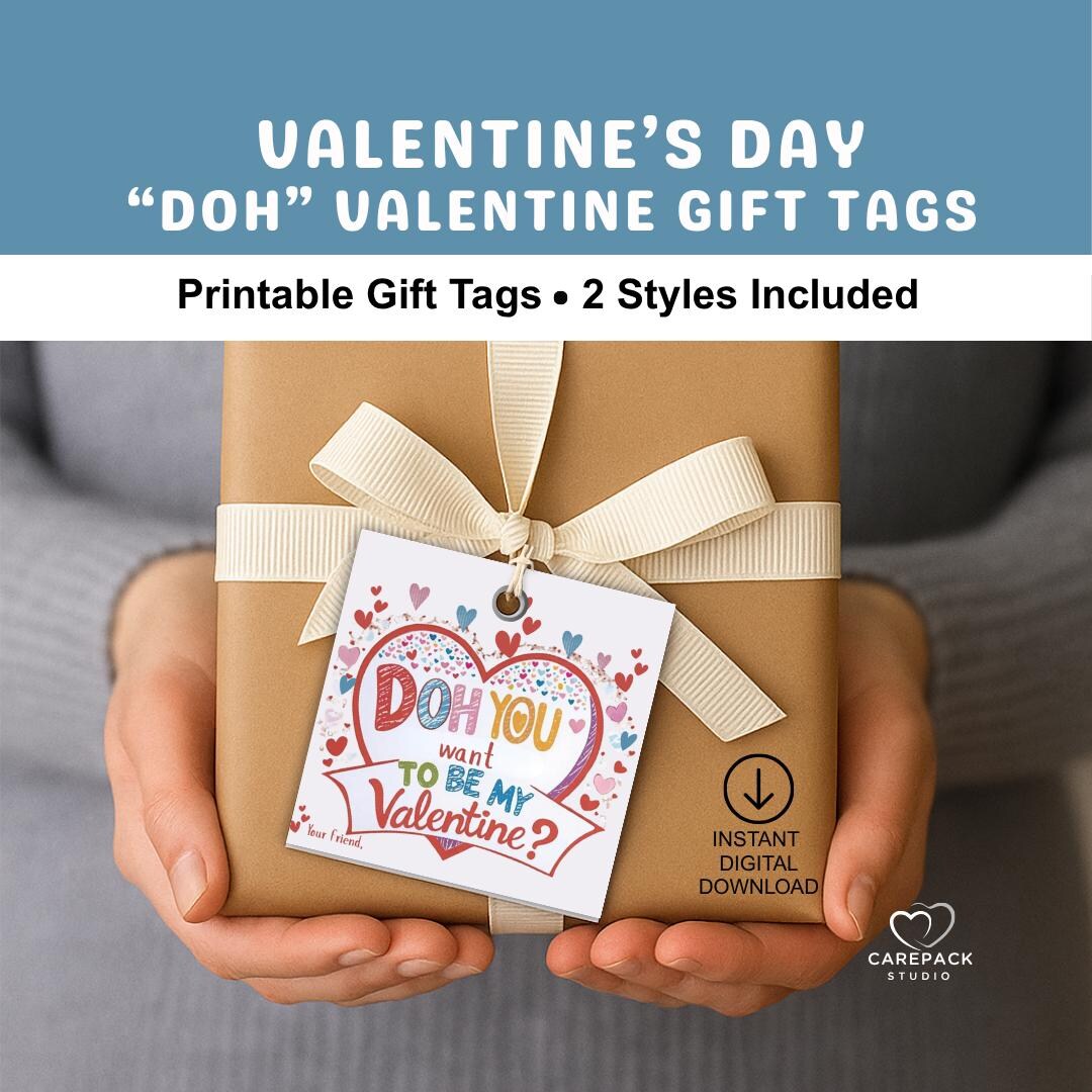 Valentine Printable Tags “DOH You Want to Be My Valentine?” Clay Dough ...