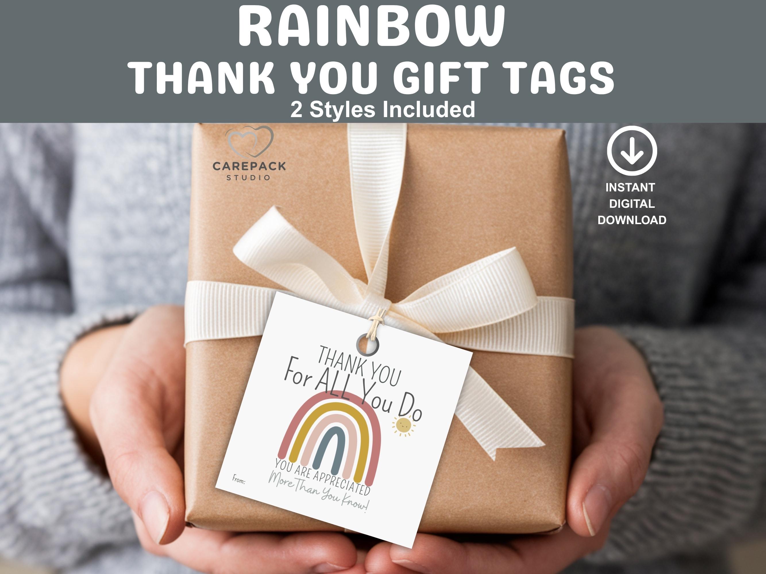 Printable Rainbow Gift Tag, Thank You for All You Do Staff Appreciation ...