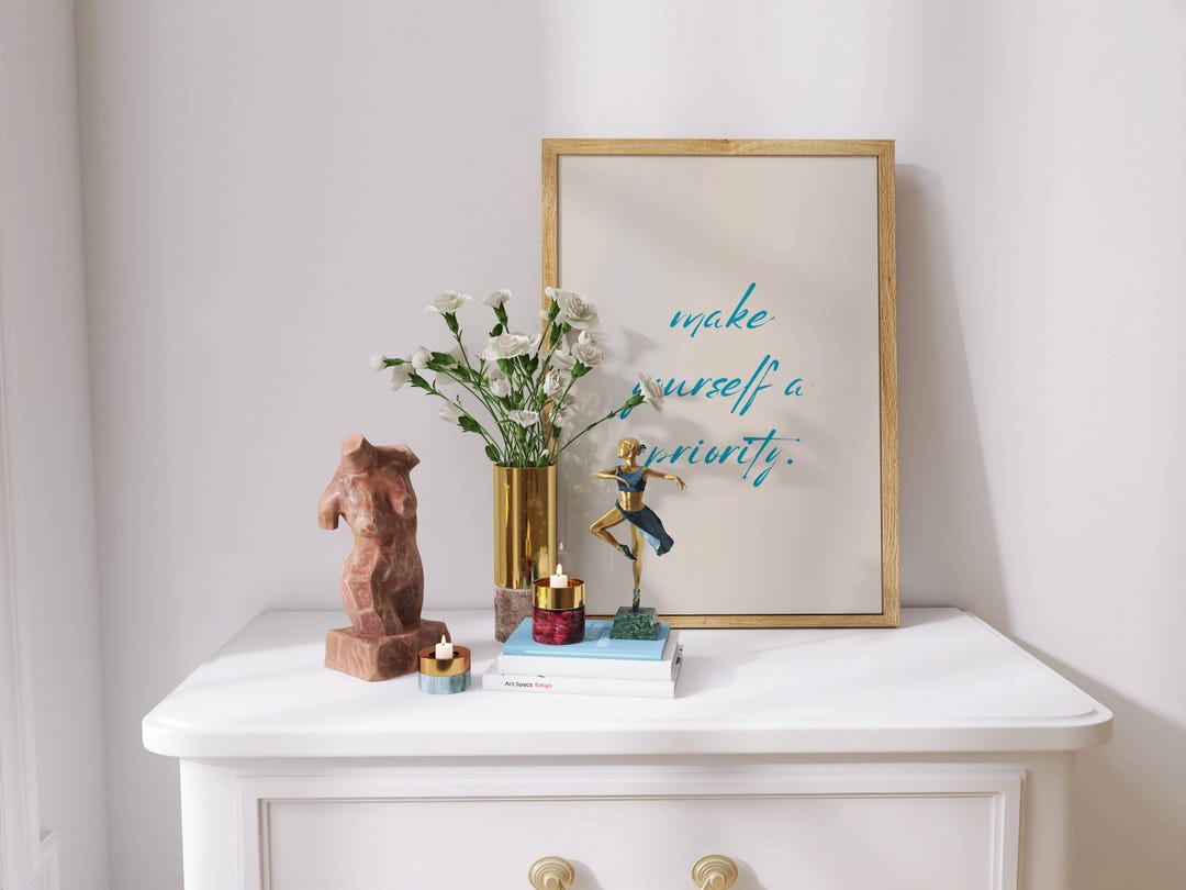 Make Yourself a Priority Wall Art | Inspirational Quote Print ...
