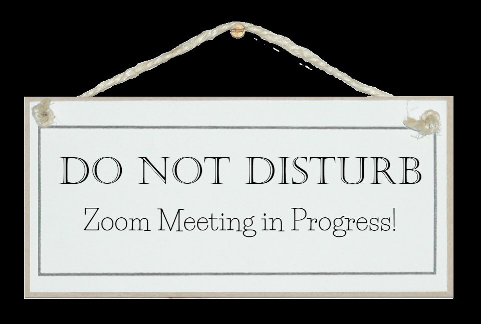 Zoom Meeting In Progress Sign Free Printable