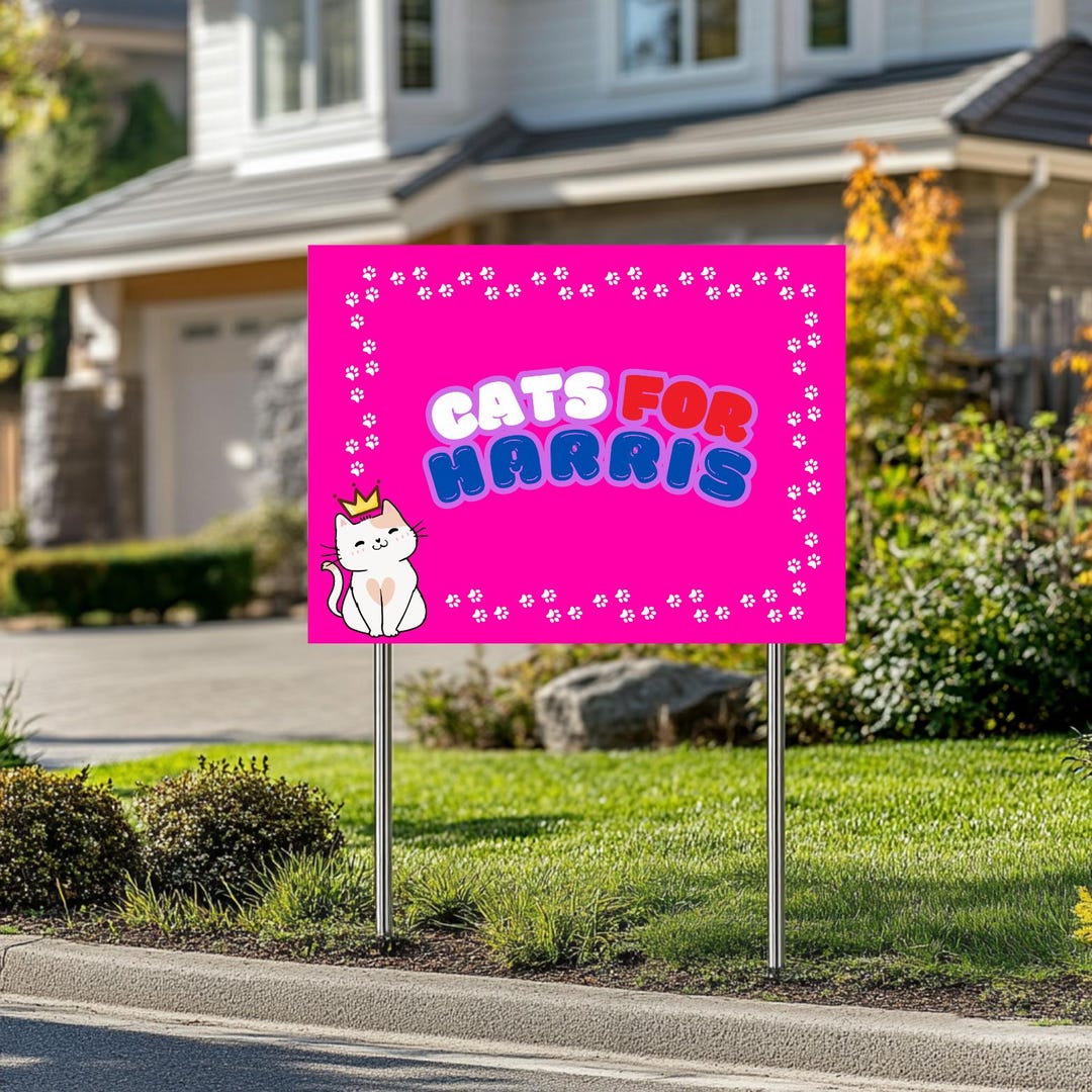 Yard Sign,kamala Harris 2024,harris Walz,garden Yard Sign,cats for ...