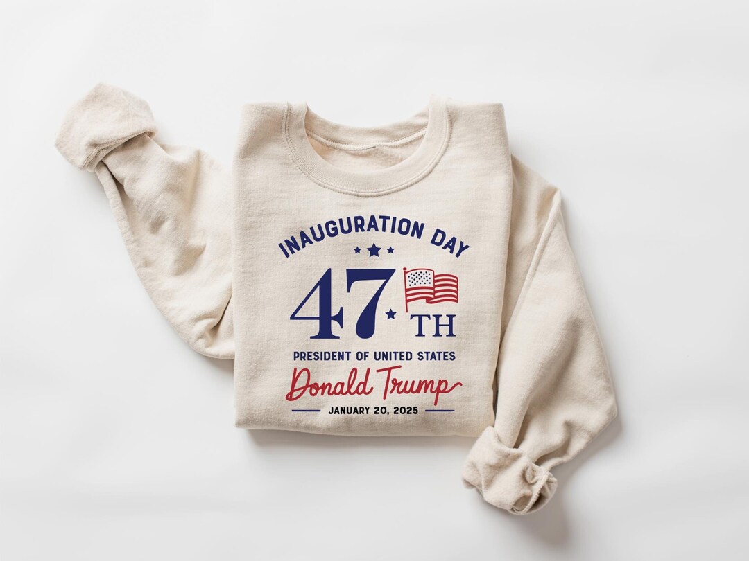 Trump Inauguration Day Sweatshirt, Trump 47 Crewneck Sweatshirt ...
