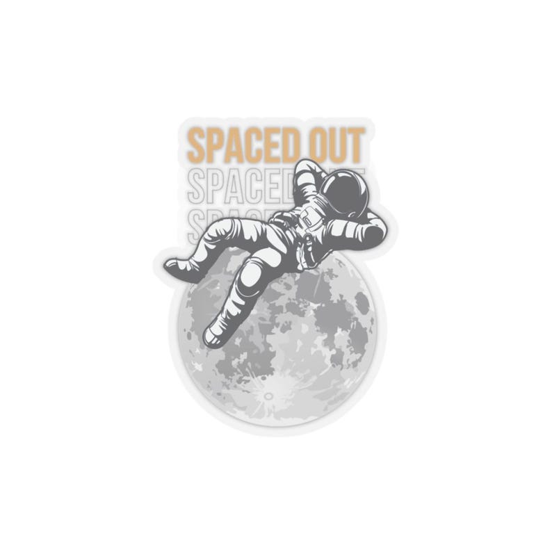 Astronaut Spaced Out Kiss-cut Stickers, Out of This World Space Lover ...