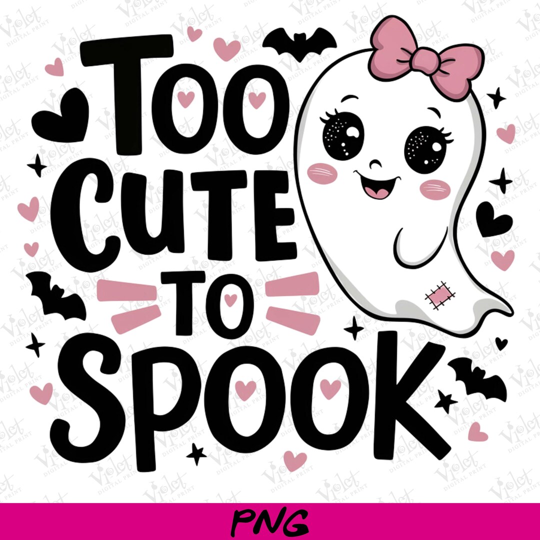 Too Cute to Spook PNG, Cute Halloween Ghost Clipart, Spooky Season ...