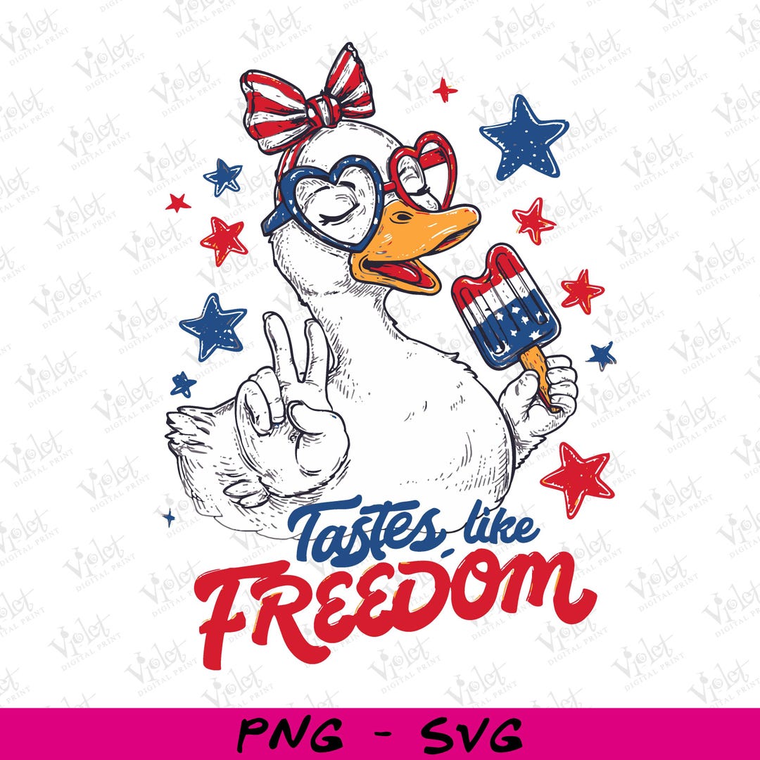 Tastes Like Freedom Duck SVG – Funny 4th of July Sublimation PNG ...