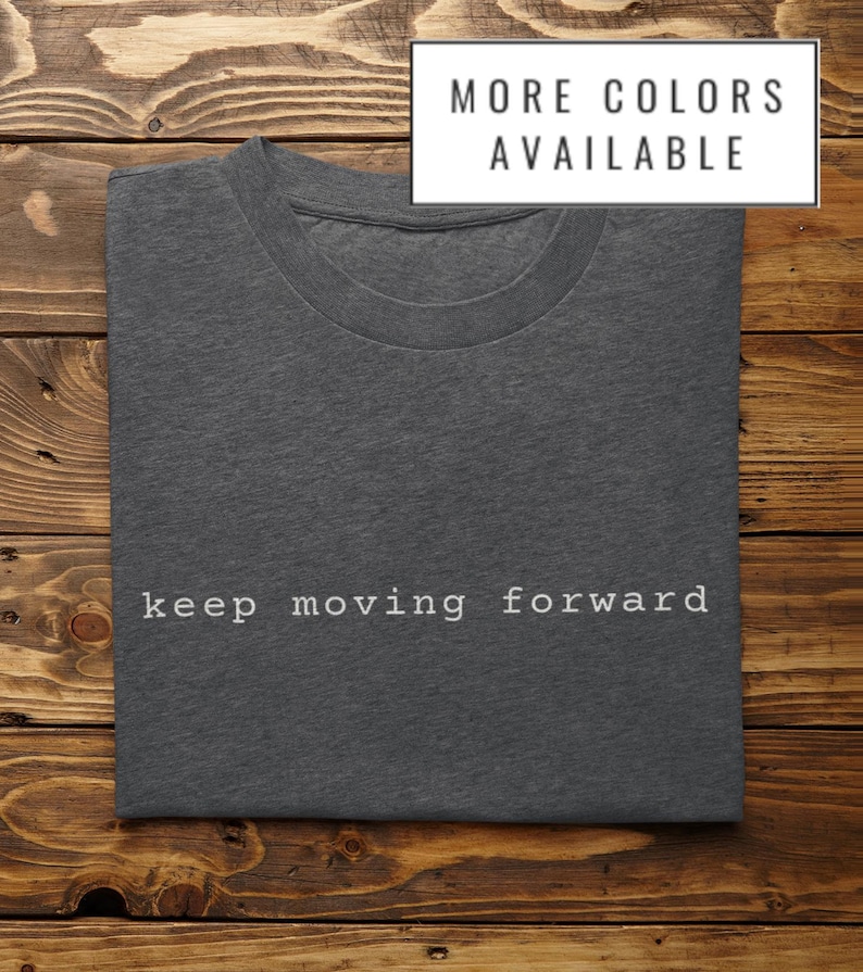 Keep Moving Forward Unisex Softstyle Heather Colors T-shirt ...