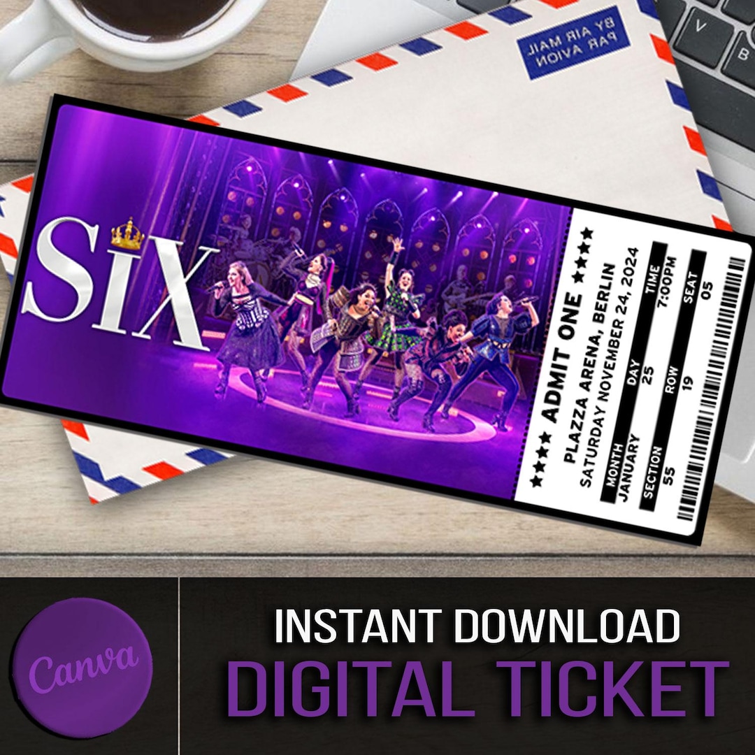 Printable SIX Musical Theatre Ticket, Personalized Gift Reveal ...