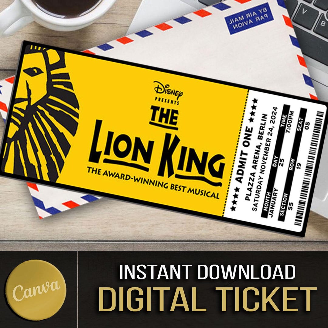 Printable Lion King Ticket | Editable Lion King Tickets | Musical Fake ...