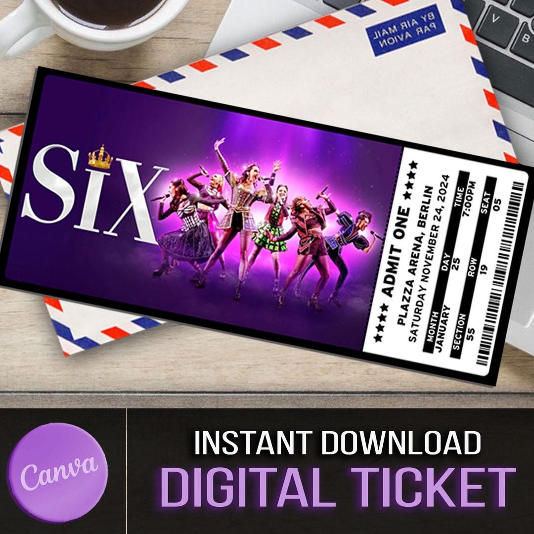 Printable SIX Ticket, Editable Six Tickets, Musical Fake Surprise ...