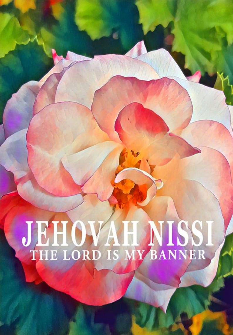 Jehovah Nissi, Jehovah, Flowers, Wall Art, Gifts, Printable Photo ...