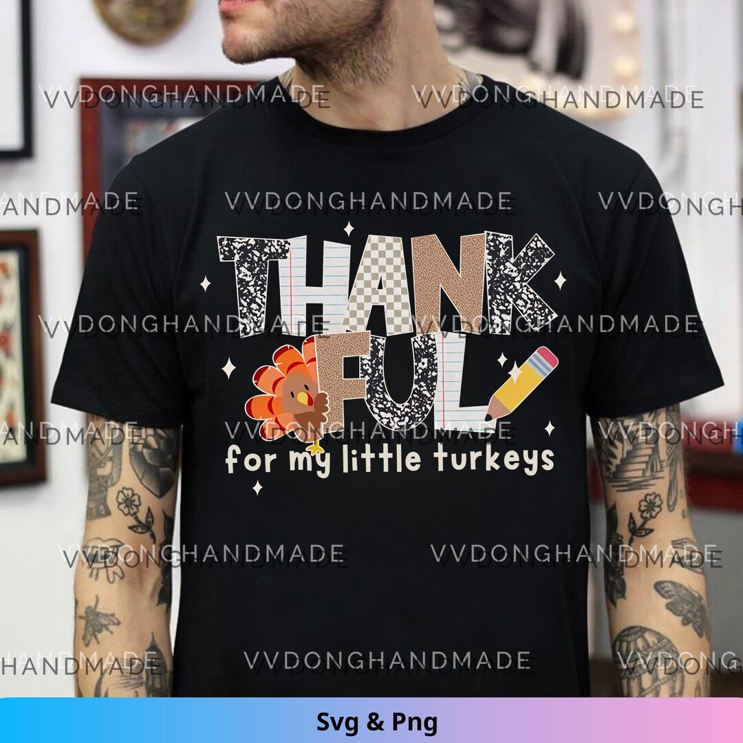 Thankful for My Little Turkeys PNG Svg for Circut, Teacher Mom ...