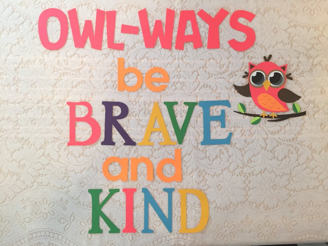 Teacher Ready Made Bulletin Board/be Brave/be Kind/owl/elementary ...