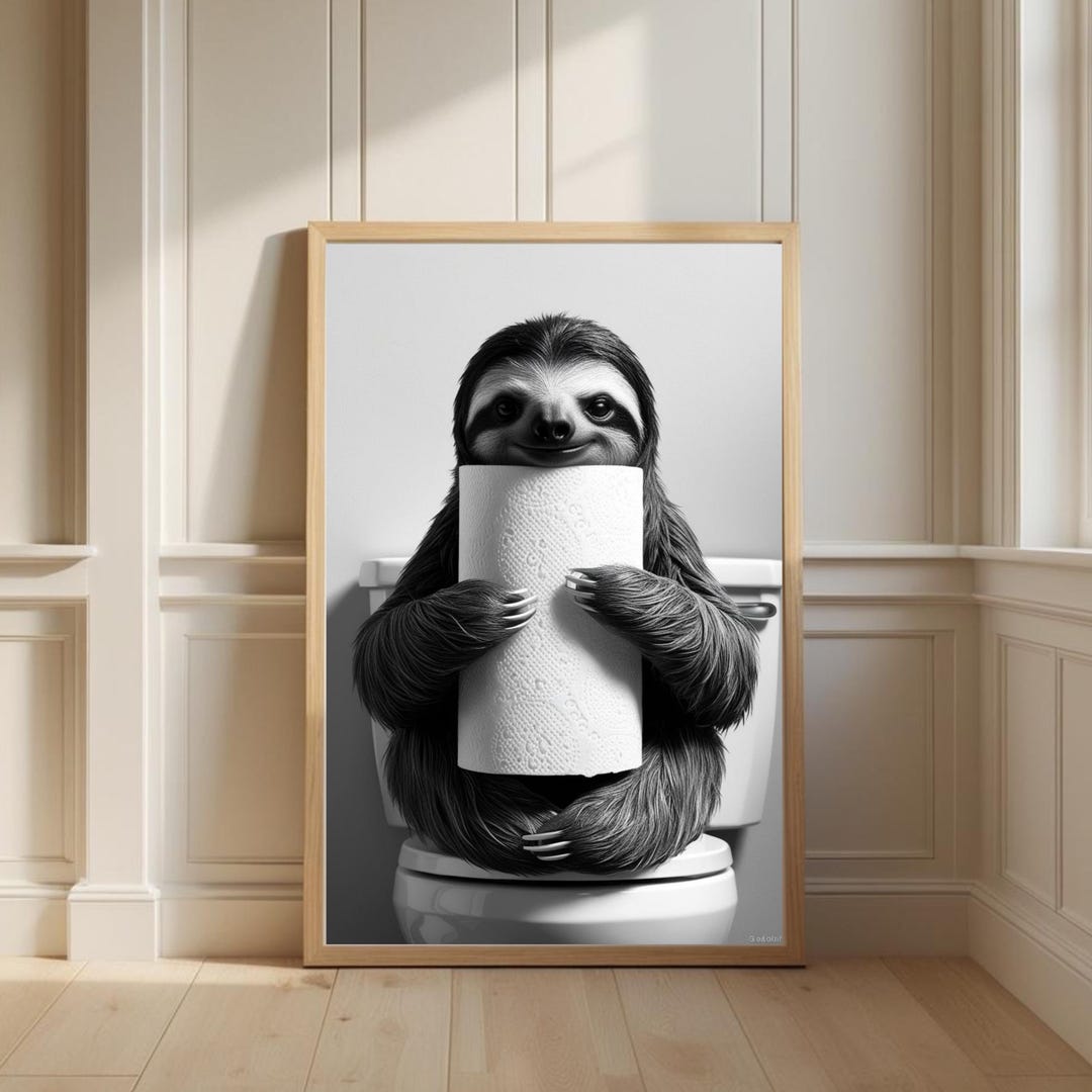 Funny Sloth Toilet Paper Bathroom Print: Quirky Restroom Art (digital ...