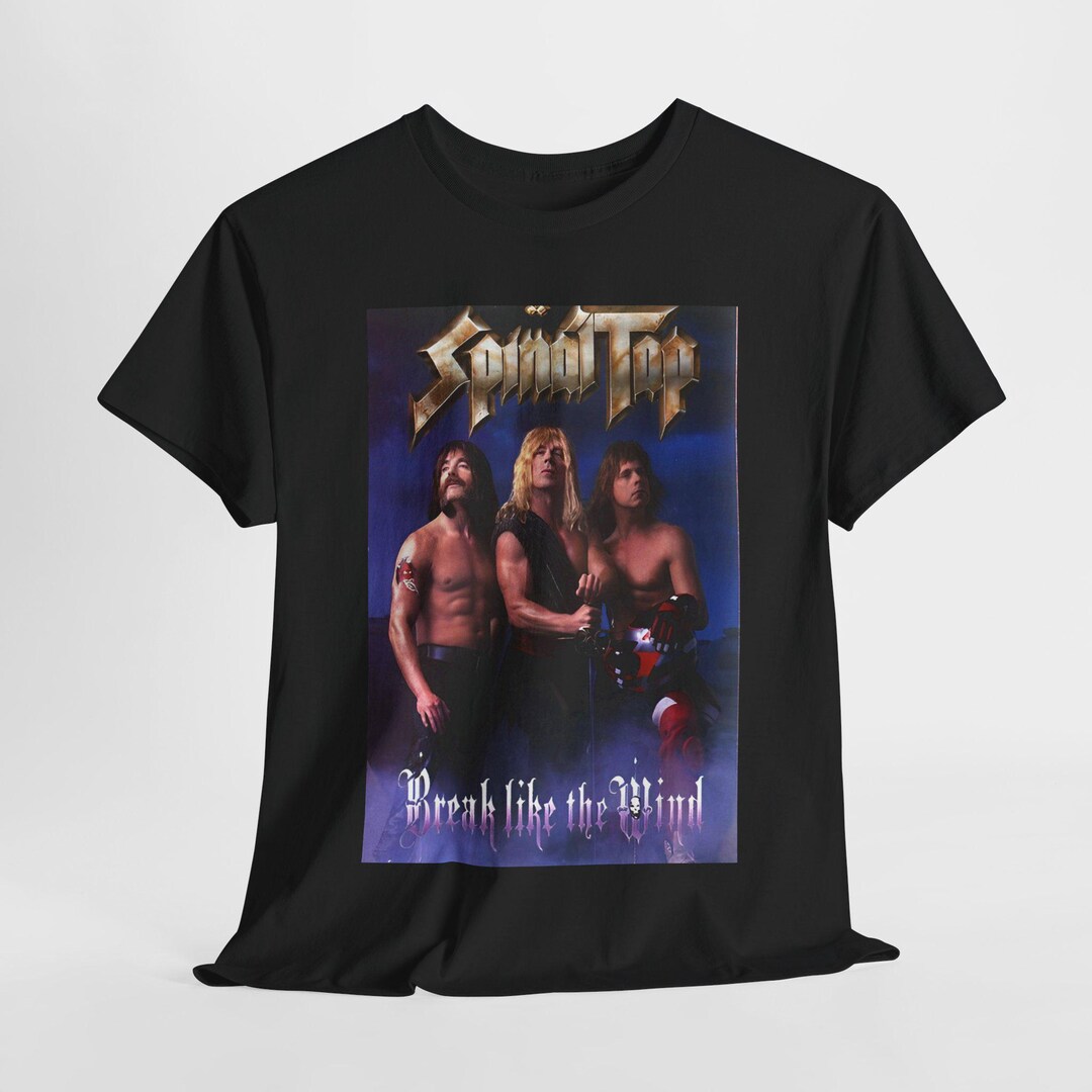 Break Like the Wind Spinal Tap V1 Band Poster Album Cover T Shirt All ...