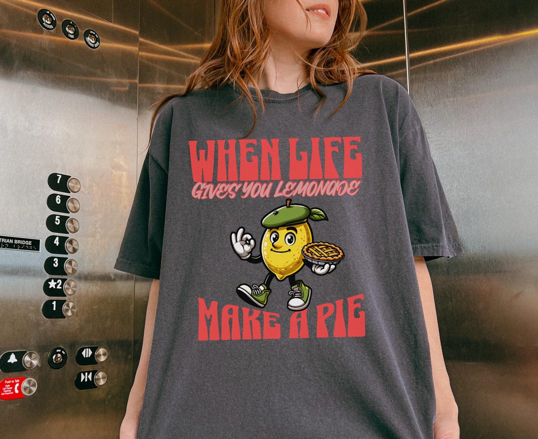 When Life Gives You Lemonade Shirt, Summer Shirt, Motivational Gift ...