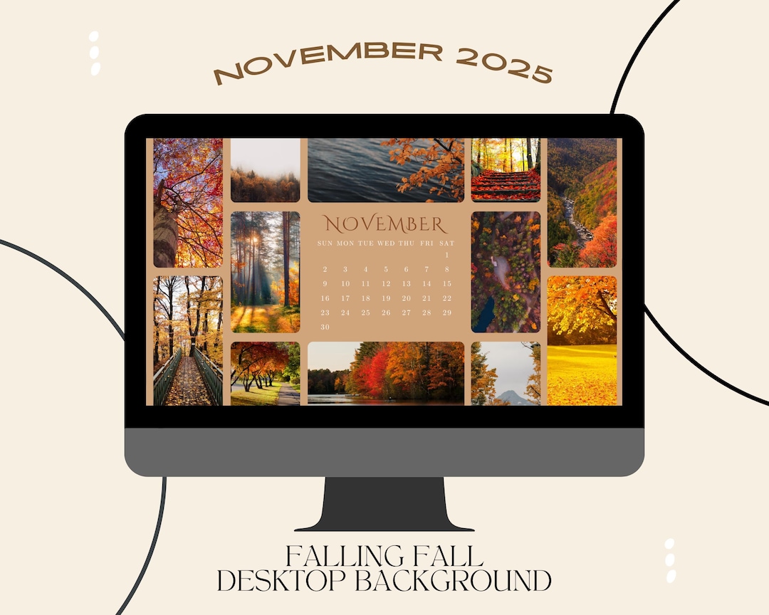 November 2025 Desktop Wallpaper November 2025 Falling Fall Themed ...