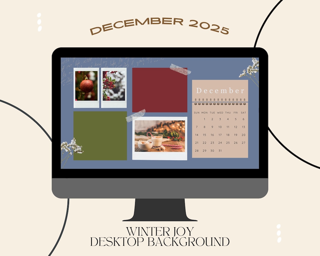 December 2025 Desktop Wallpaper December 2025 Winter Joy Themed Desktop ...