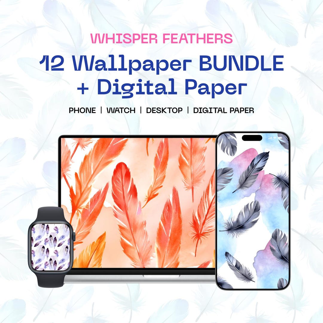 12 Feather Wallpapers + Digital Papers — Set for Phone, Desktop, Watch ...