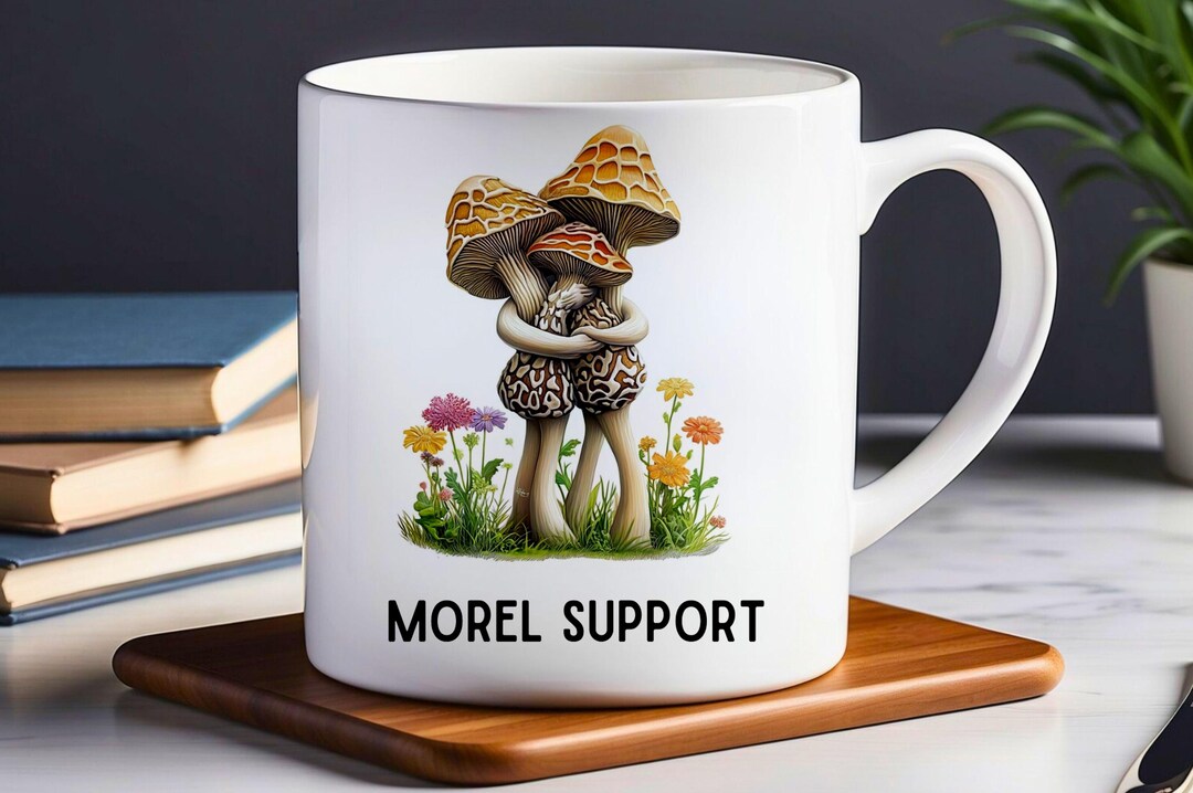 Funny Morel Support Mushroom Mug, Cute Mushroom Lover Gift, Novelty ...