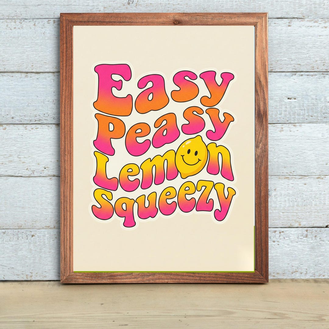 Easy Peasy Lemon Squeezy Art Print: Retro Quote, Fun Kitchen Decor ...