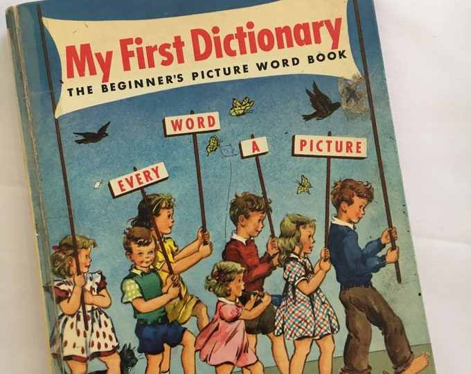 My First Dictionary, the Beginners Picture Word Book, Vintage 1948 ...
