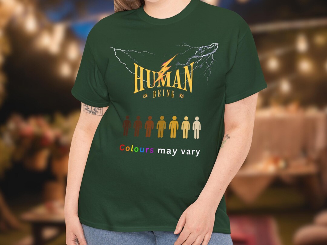 Human Being T-shirt Positive T-shirt Colours May Vary Unique Gift ...
