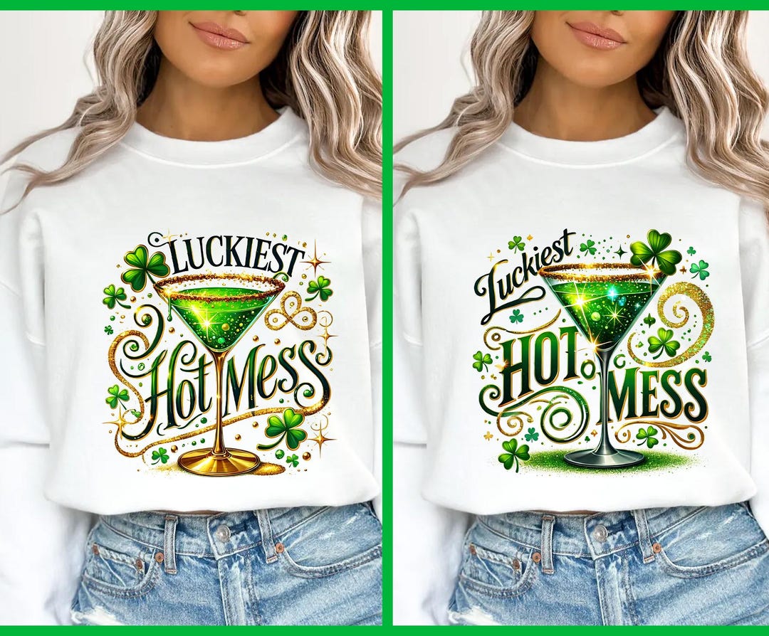 Luckiest Hot Mess PNG, Funny Drinking Martini Png, Alcohol St Patricks ...