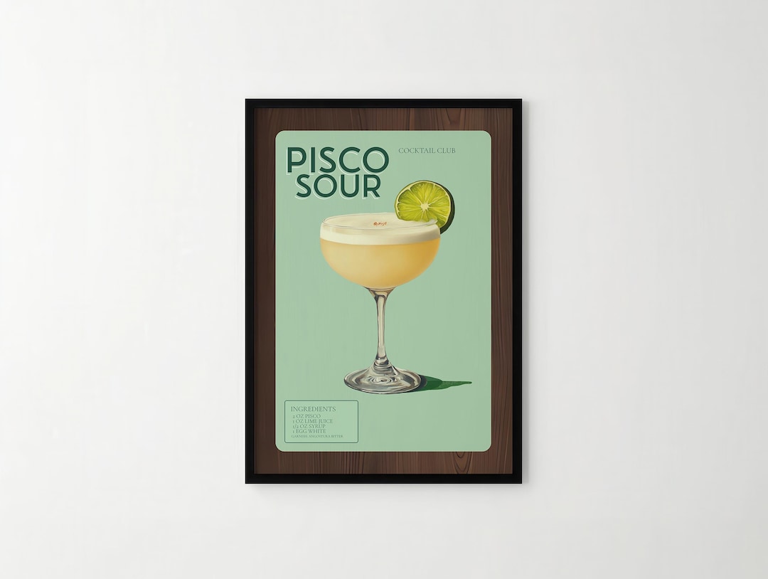 Pisco Sour Poster | Classic Cocktail Wall Art | Dark Wood Bar Print ...