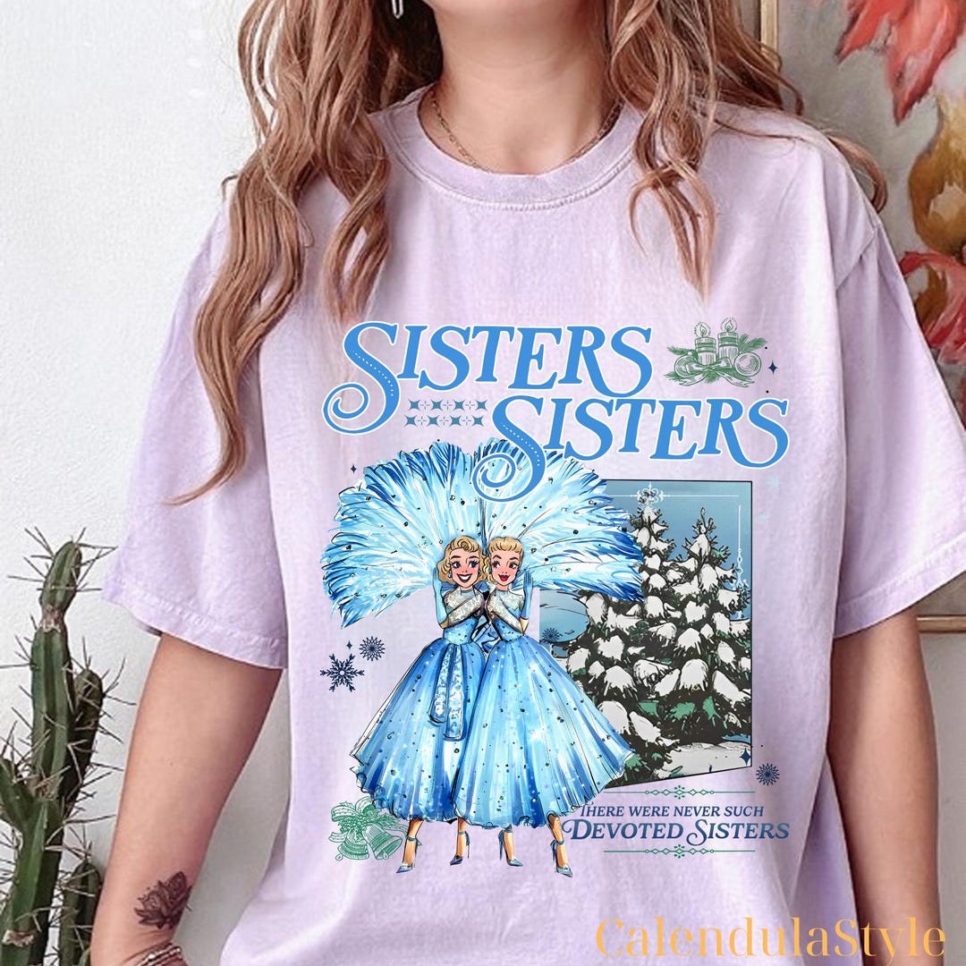 Devoted Sisters Christmas Gift, Haynes Sisters Sisters Shirt, Vintage ...