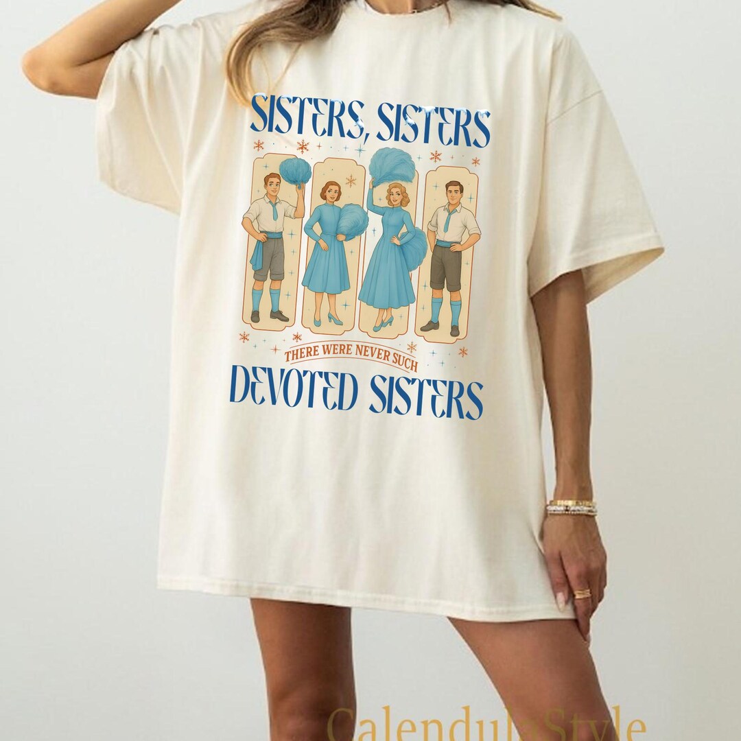 Devoted Sisters Christmas Gift, Haynes Sisters Sisters Shirt, Vintage ...