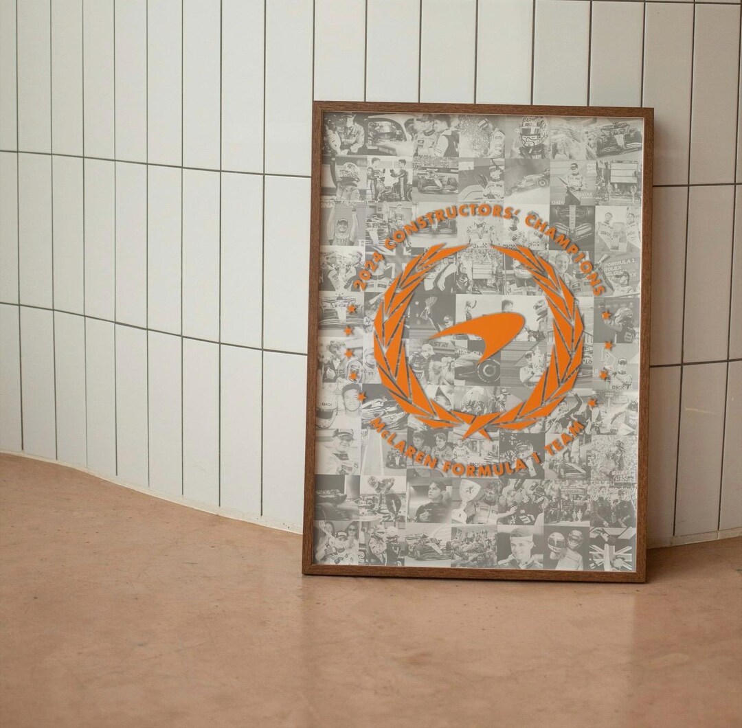 Mclaren F1 Constructors Championship 2024 Print | F1 Racing, F1 Fan ...