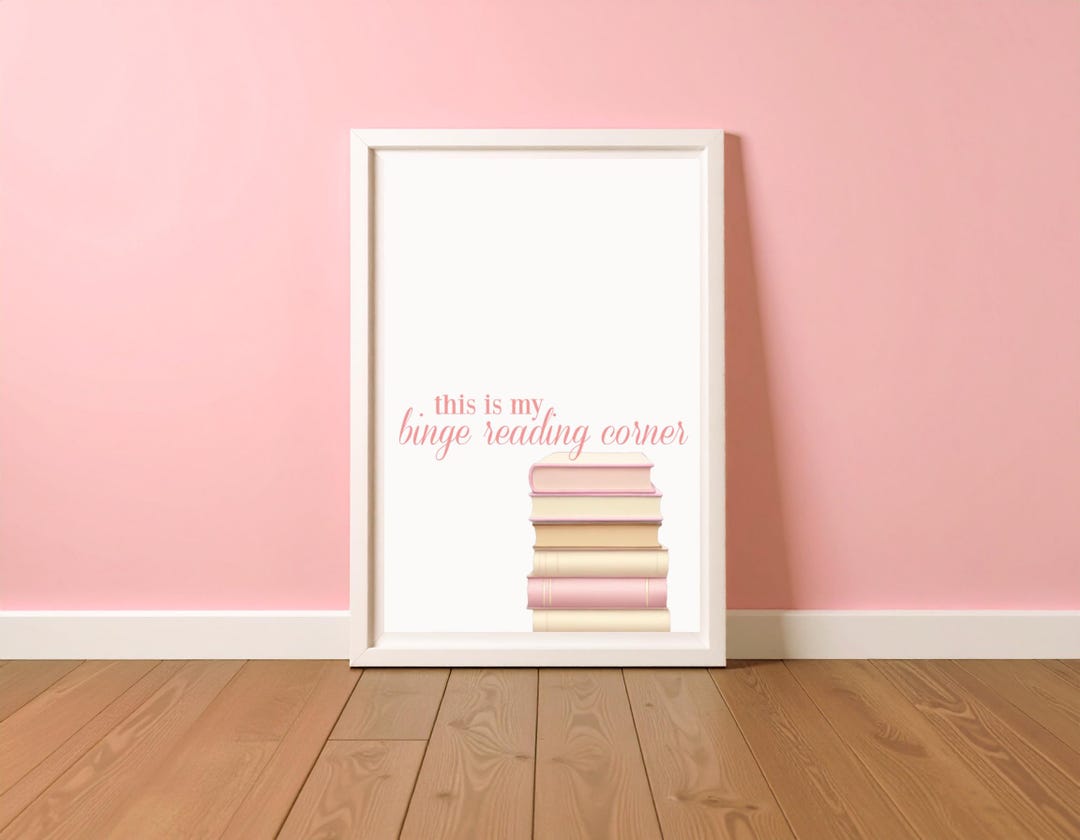 Girly Reading Nook Wall Art, This is My Binge Reading Corner, Printable ...