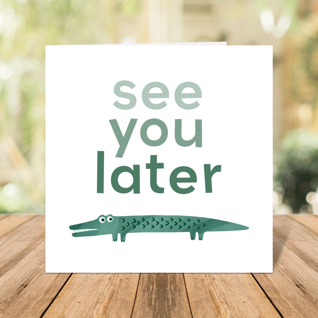 See You Later Alligator Card - Etsy