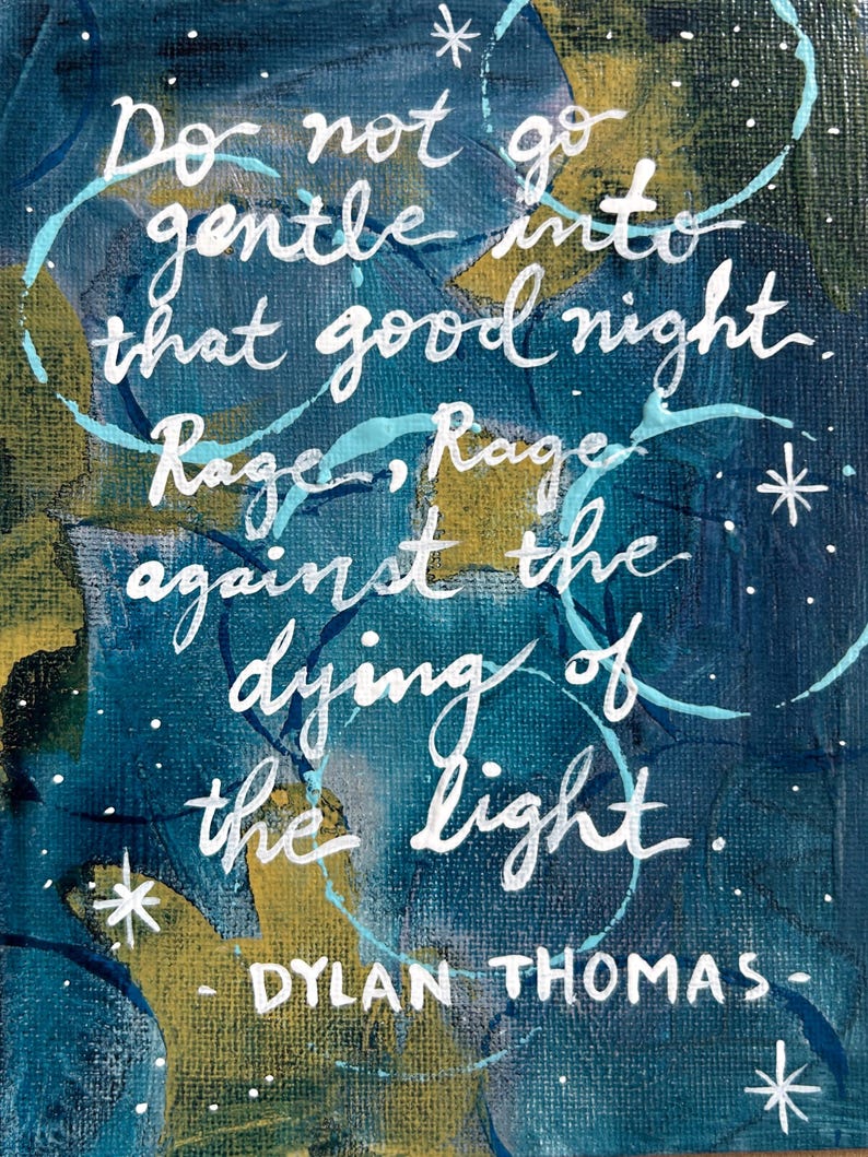 Dylan Thomas Quote Print: "rage Against the Dying of the Light" - Etsy